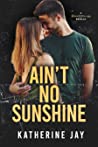 [Pdf] download Ain't No Sunshine - A Heartstrings Novella By Katherine Jay Full Chapters / Twitter