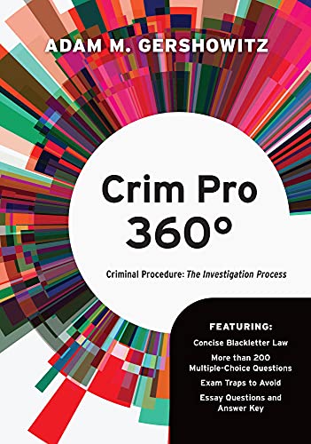 Download# Crim Pro 360°: Criminal Procedure: The Investigation Process by Adam M. Gershowitz ...