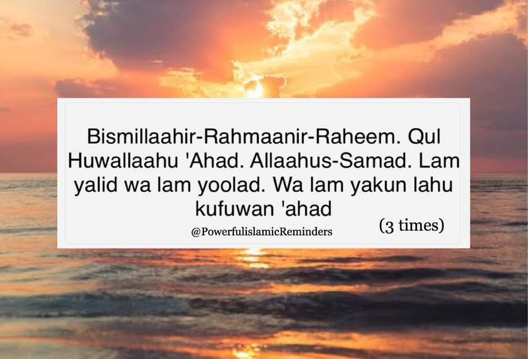 Morning and Evening Adhkar (remembrance) that protect us from all evil ...