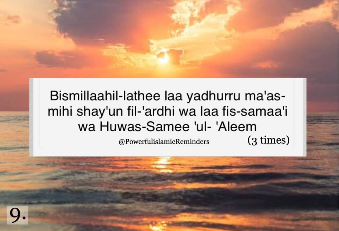 Morning and Evening Adhkar (remembrance) that protect us from all evil ...