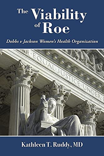 Download# The Viability of Roe: Dobbs v Jackson Women’s Health ...