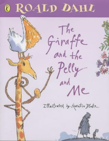 [['PDF/epub]] Read The Giraffe and the Pelly and Me by Roald Dahl full ...