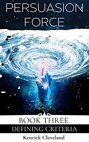 Download# Defining Criteria: Persuasion Force, Book 3 by Kenrick Cleveland / Twitter