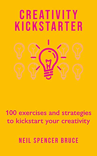 Download# Creativity Kickstarter: 100 exercises and strategies to kickstart your creativity by ...