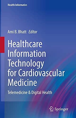 Download# Healthcare Information Technology for Cardiovascular Medicine: Telemedicine & Digital ...
