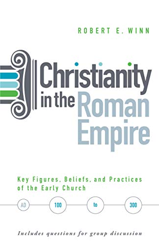 Download# Christianity in the Roman Empire: Key Figures, Beliefs, and ...
