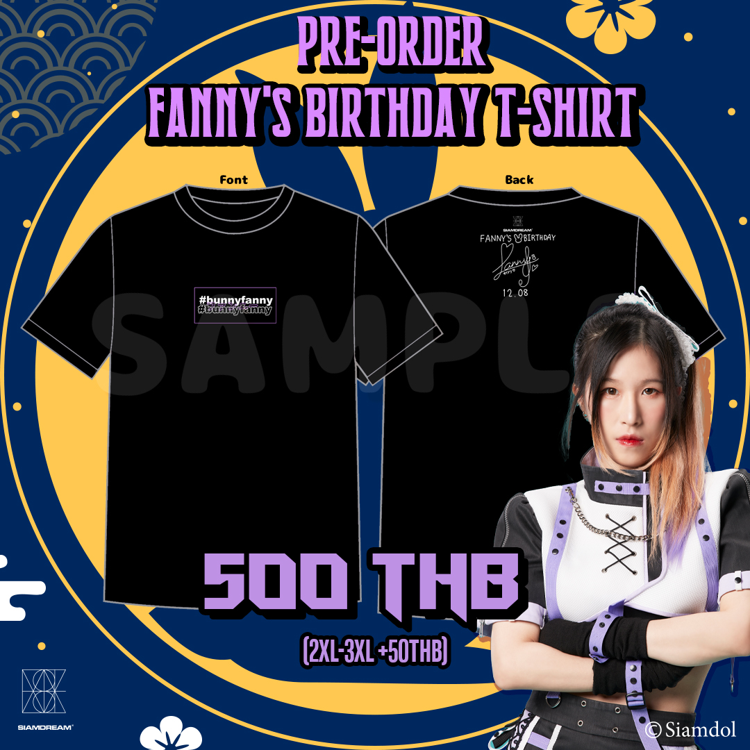 Siam☆Dream【Official】| 🇻🇳 NIPPON ƠI 24-26Sep2022 on Twitter: "【PREORDER Fanny Birthday 2022 T ...
