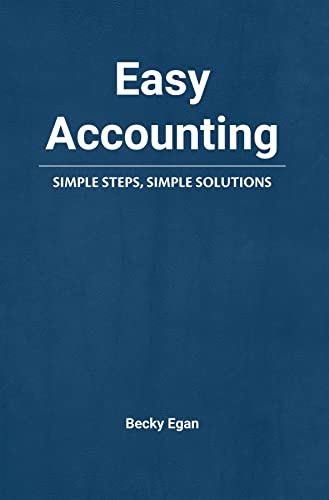 Download# Easy Accounting: Simple Steps, Simple Solutions by Becky Egan / Twitter