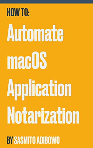 Download# How to Automate macOS Application Notarization: Independent Distribution using Xcode ...