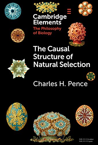 Download# The Causal Structure of Natural Selection (Elements in the Philosophy of Biology) by ...