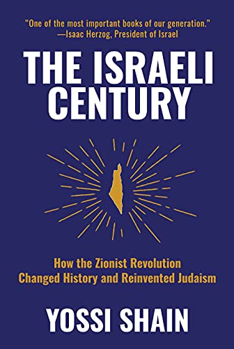 Download# The Israeli Century: How the Zionist Revolution Changed ...