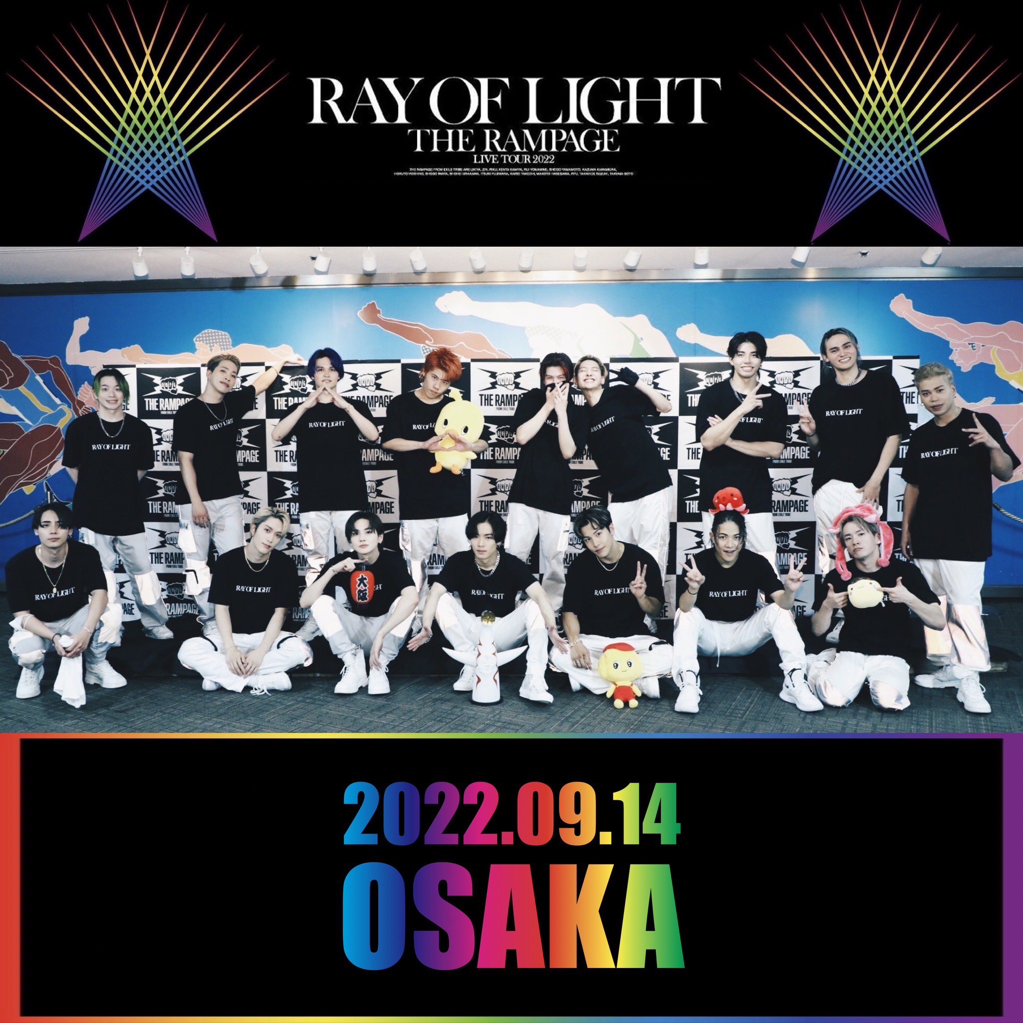 THE RAMPAGE OFFICIAL on Twitter: "THE RAMPAGE LIVE TOUR 2022''RAY OF LIGHT"大阪公演初日🌈🌈🌈 お越し頂きました皆様 ...