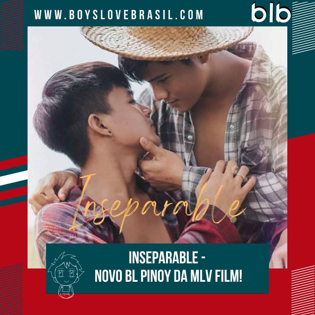 Boys Love Brasil on Twitter: "[NOVIDADES!!🤠📣🇵🇭] #Inseparable é o novo BL Pinoy da @mlv_tv ...