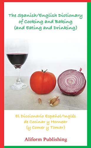 Download# The Spanish/English Dictionary of Cooking and Baking (and ...