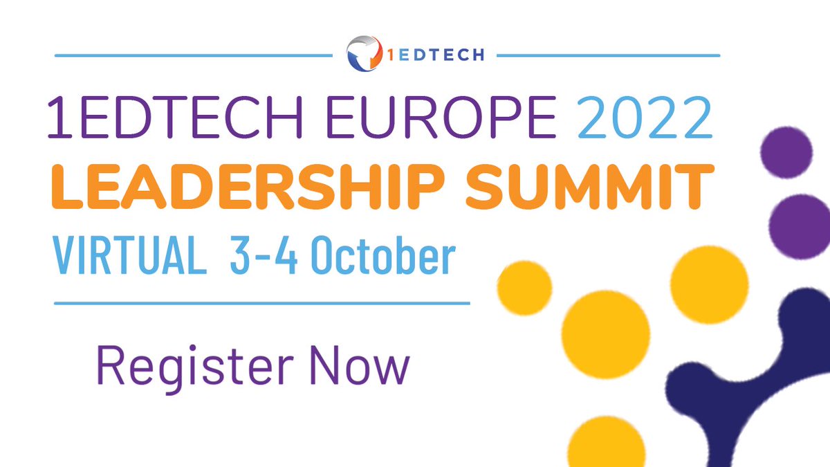 1EdTech on Twitter: "We're excited to bring you our first European Leadership Summit as 1EdTech ...