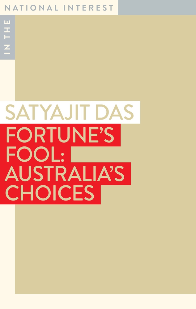 [EPUB][PDF] Fortune's Fool: Australia's Choices by Satyajit Das on Audiobook New Pages / Twitter