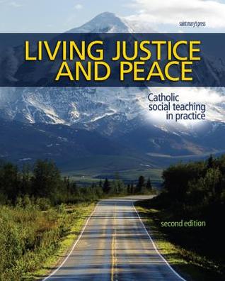 download [ePub]> Living Justice and Peace: Catholic Social Teaching in Practice By Jerry Windley ...