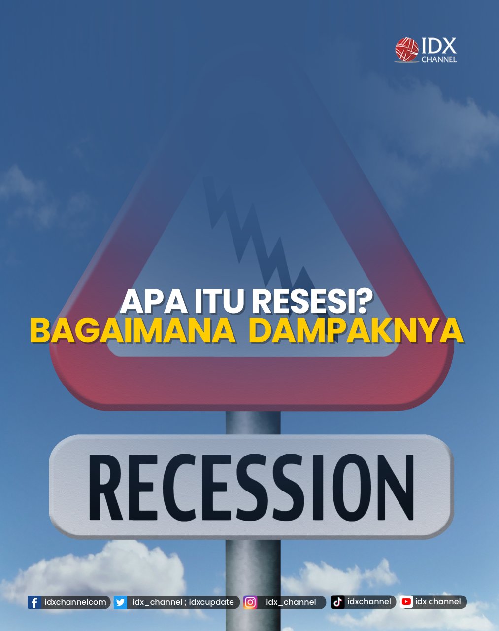 IDX CHANNEL on Twitter: "Apa itu resesi? Pertanyaan itu seringkali diungkapkan sejumlah ekonom ...