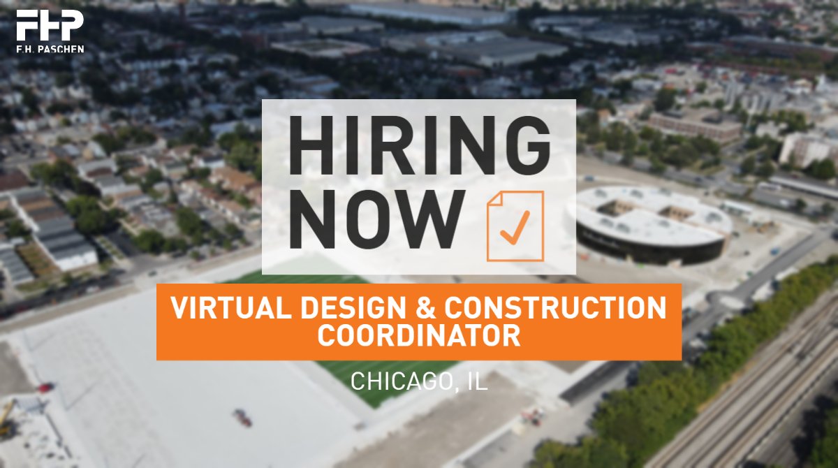 FH Paschen on Twitter: "We're hiring a BIM / Virtual Design & Construction Coordinator in ...