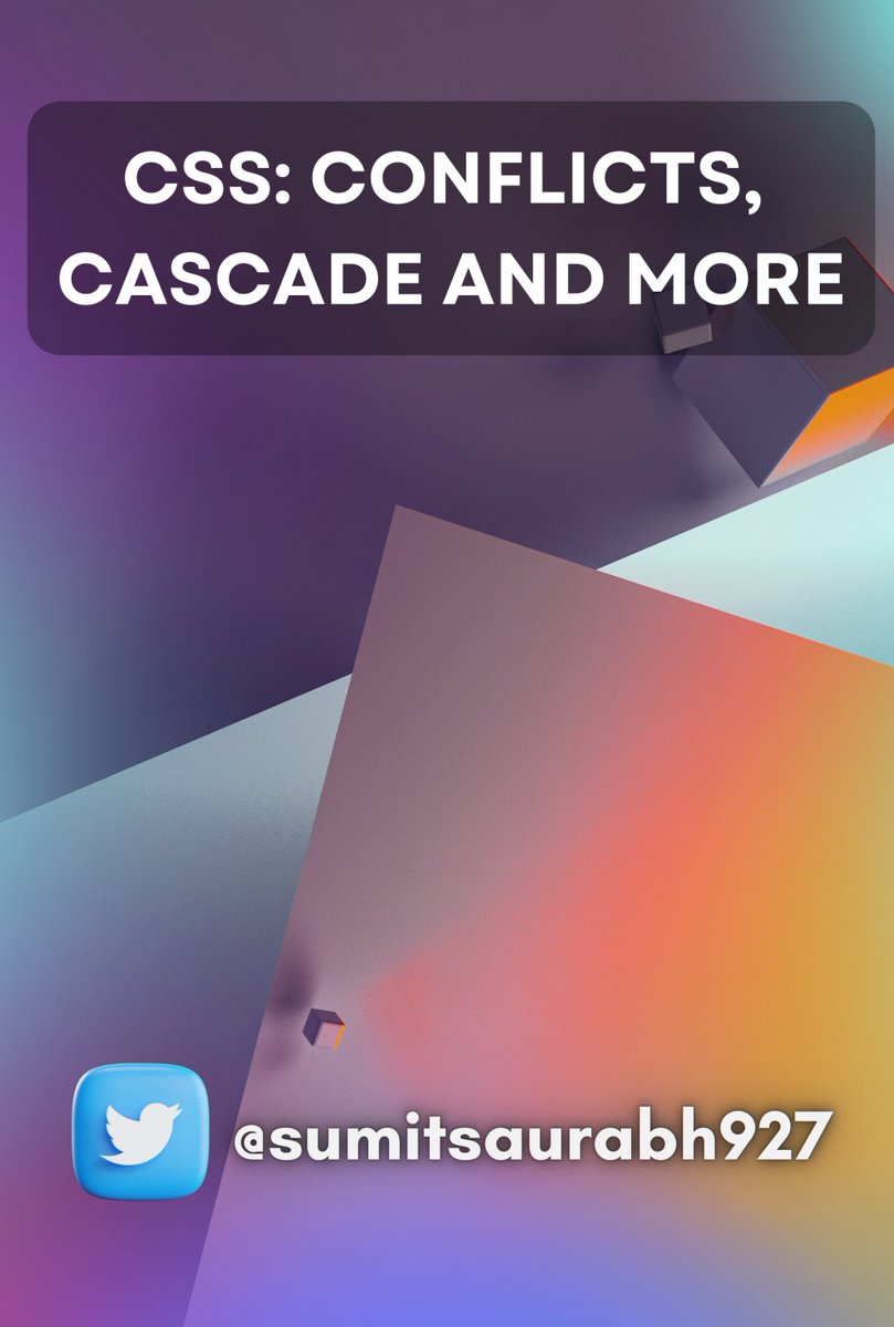 ๐ Css Conflicts Cascading And More ๐งต A Thread ๐ Thread From Sumit Javascript React