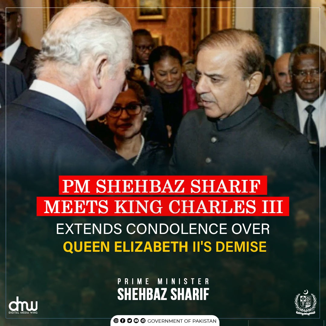 Government of Pakistan on Twitter: "Prime Minister Shehbaz Sharif tells HM King Charles III of ...