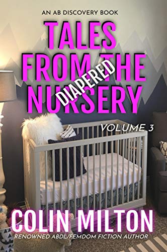 Download# Tales From The Diapered Nursery (Vol 3) by Colin Milton / Twitter