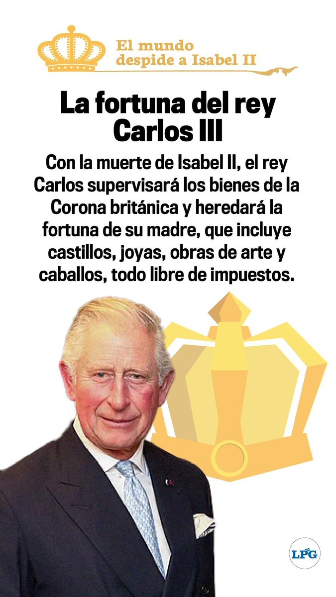La Prensa Gráfica on Twitter: "#InfoLPG | El mundo despide a Isabel II - La fortuna del rey ...