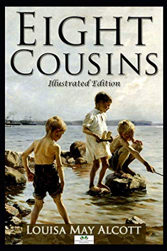 Download# Eight Cousins Illustrated by Louisa May Alcott / Twitter