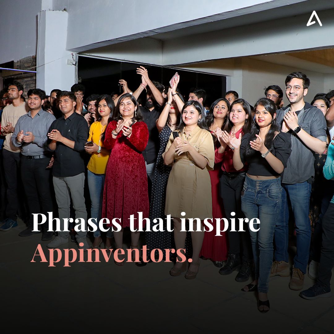 Appinventiv on Twitter: "We all follow some sayings that keep us going! Here at @Appinventiv, we ...