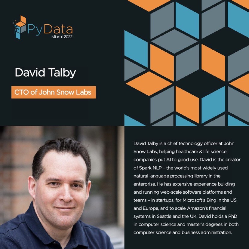 JohnSnowLabs on Twitter: "Join @davidtalby, our CTO at @PyData Miami 2022 on September 22nd at ...