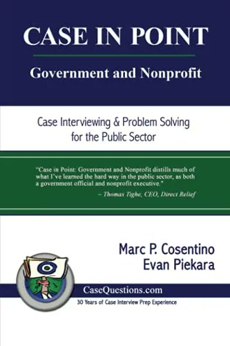 [PDF] READ CASE IN POINT: Government and Nonprofit: Case Interview and Strategic Preparation for ...