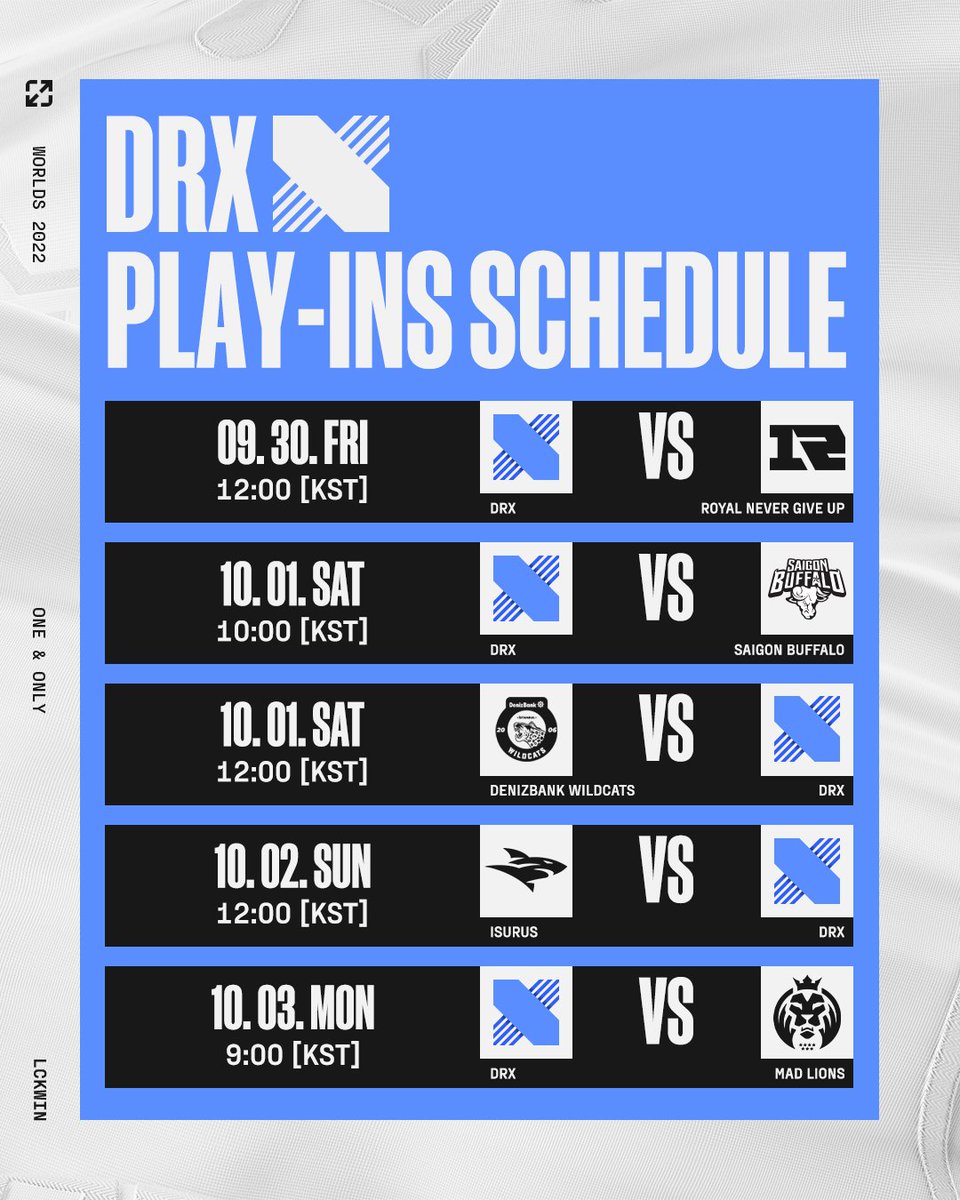DRX on Twitter: "RT @LCK: The 2022 World Championship Play-In Stage schedule for @DRXGlobal is ...