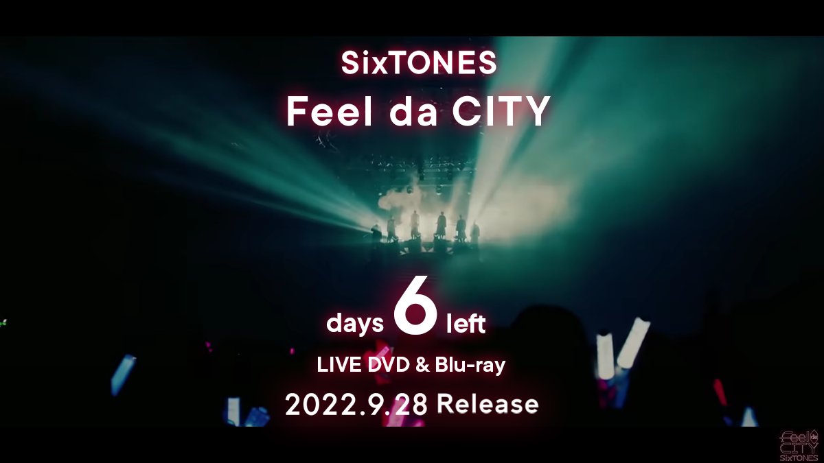 SixTONES THAI on Twitter: "🌃————————————📀 LIVE DVD & Blu-ray 「Feel da CITY」 2022.09.28 Release ...