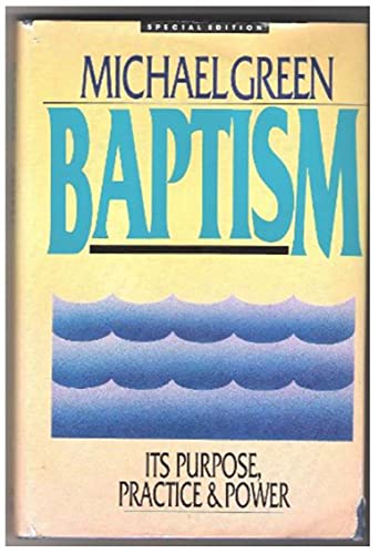 Download# Baptism Its purpose practice & power by Michael Green / Twitter