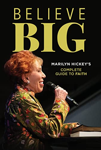 Download# Believe Big: Marilyn Hickey's Complete Guide to Faith by Marilyn Hickey / Twitter