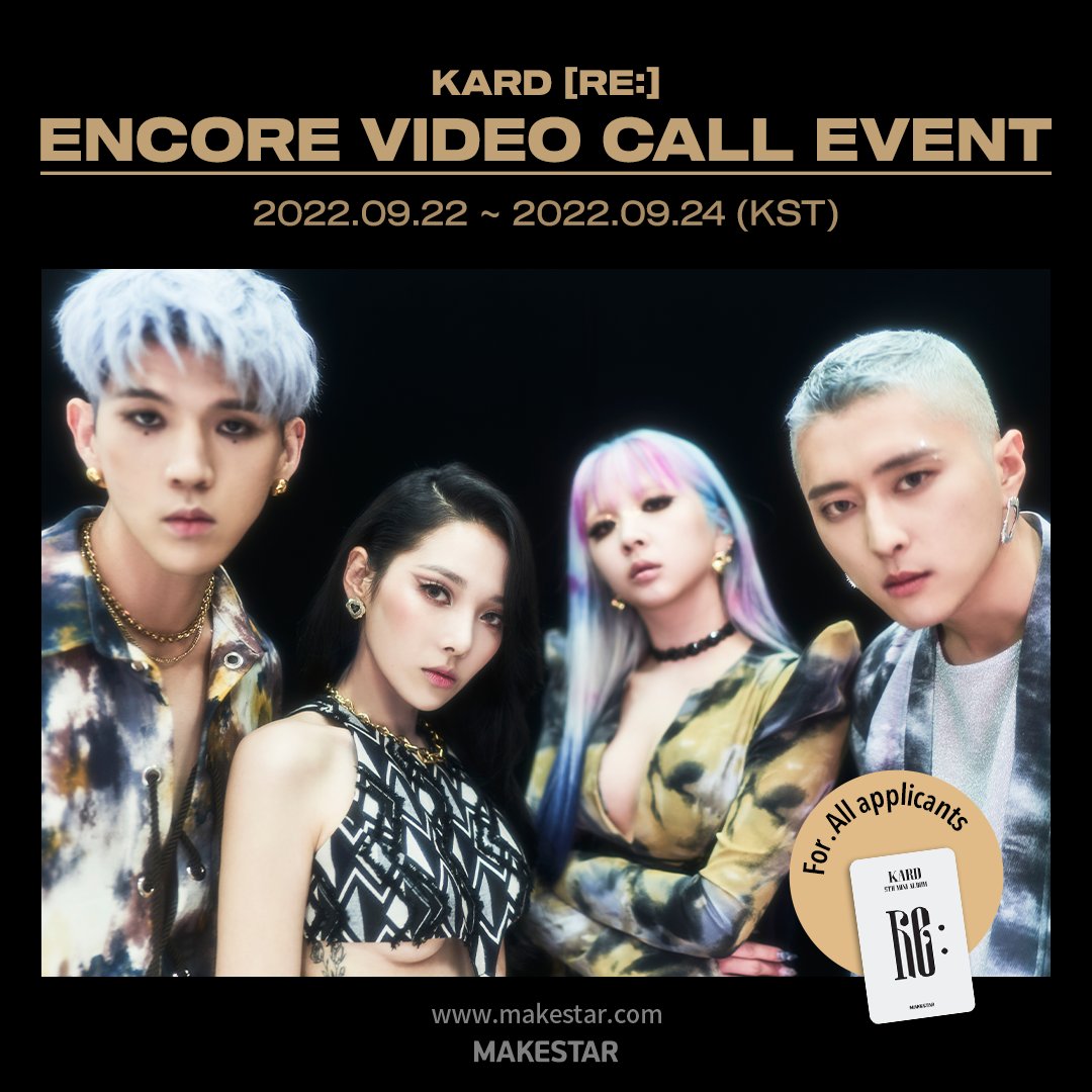 MAKESTAR on Twitter: "RT @Makestarcorp: #카드 #KARD [Re:] ENCORE VIDEO CALL EVENT 🛎️1부: 단체 영상통화 🛎 ...