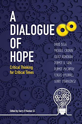 Download# A Dialogue of Hope: Critical Thinking for Critical Times by ...