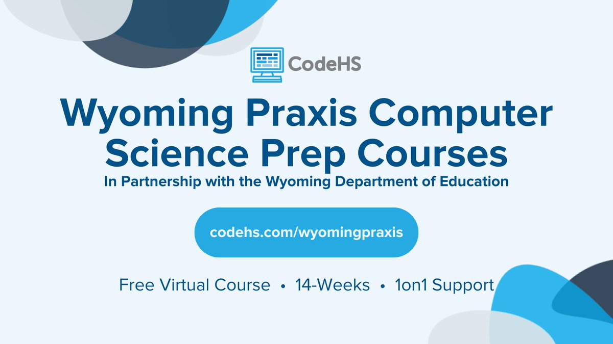 CodeHS on Twitter: "Calling All Wyoming CS Teachers - Save your spot in the free Wyoming Praxis ...