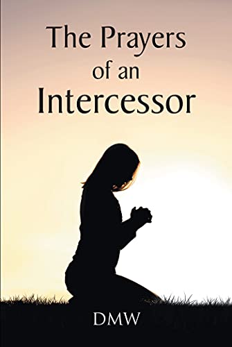 Download# The Prayers of an Intercessor by ,DMW / Twitter