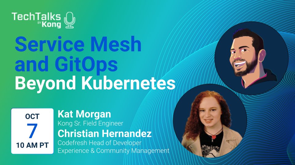 Kong Inc On Twitter Sign Up Now For Our Next Techtalk Featuring Christianh814 From