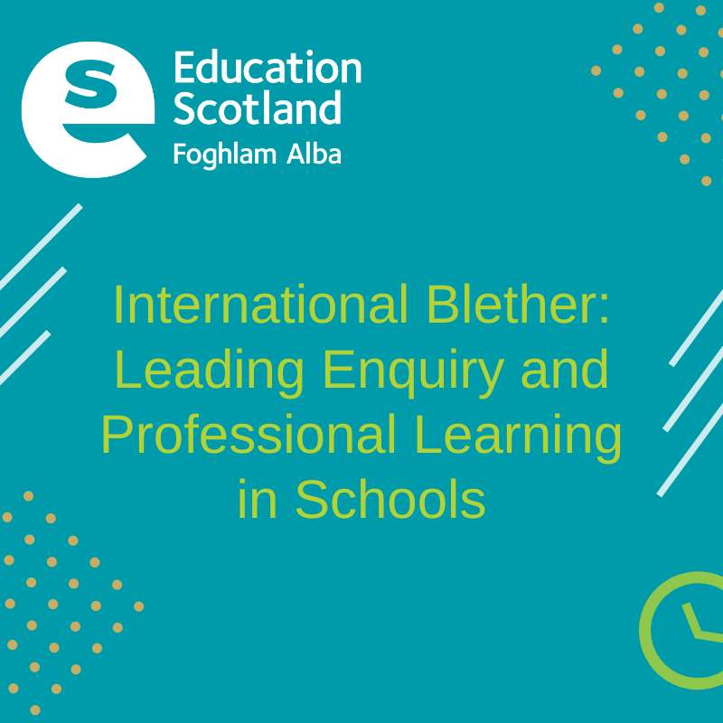 Education Scotland on Twitter: "RT @EdScotPLL: Join us for an International Blether on Leading ...
