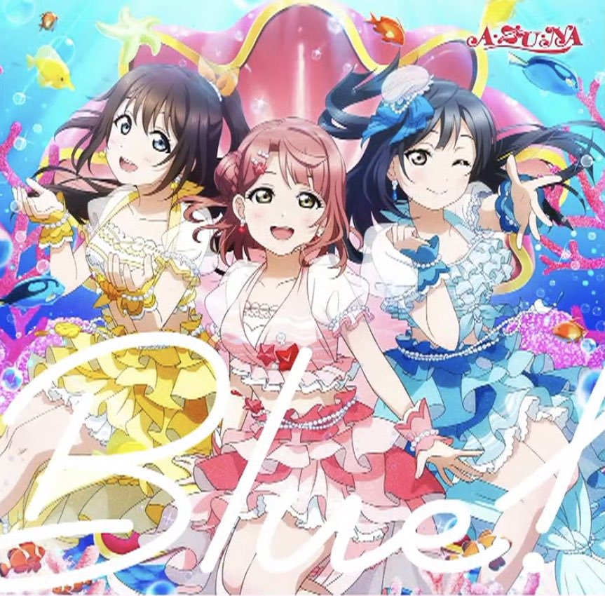 Love Live! ️ Idol Story ☃️ on Twitter: "The album art for A・ZU・NA's 3rd Single, "Blue!", has ...