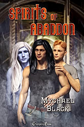 Download# Spirits of Abaddon (Blood & Fire Book 2) by Mychael Black / Twitter