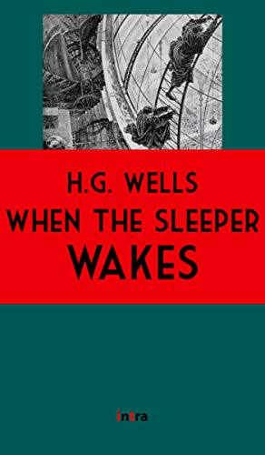 Download# When the Sleeper Wakes (Annotato) by H.G. Wells / Twitter