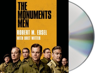 READ EPUB The Monuments Men: Allied Heroes, Nazi Thieves, and the ...