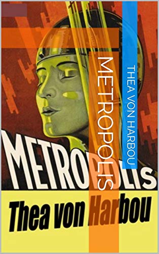 Download# Metropolis by Thea von Harbou / Twitter