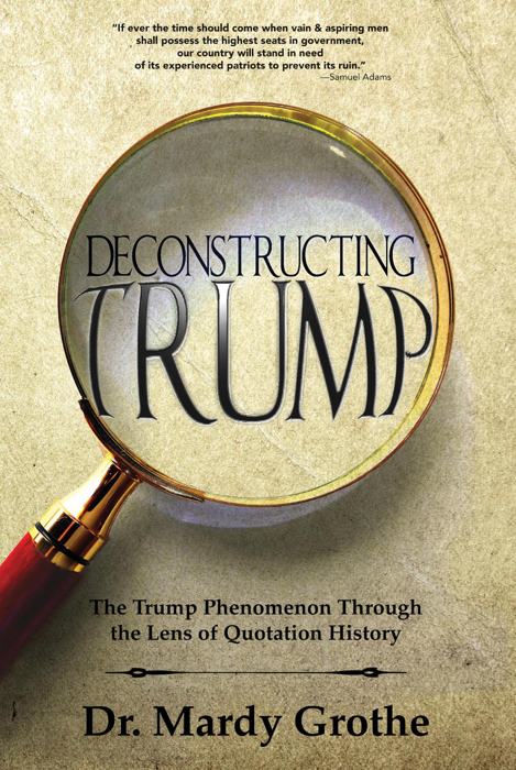 [[PDF]] DOWNLOAD Deconstructing Trump: The Trump Phenomenon Through the Lens of Quotation ...