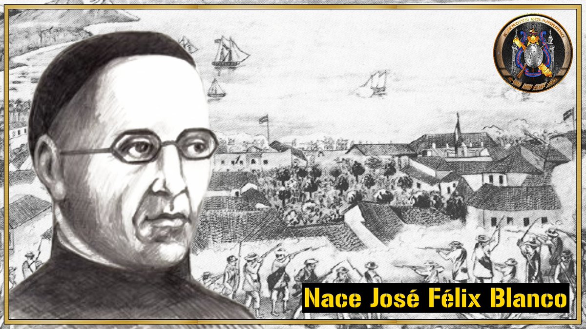 Ejército Bolivariano on Twitter: "🗓️ #24Sept (1782) || Nace José Félix Blanco, insigne soldado ...