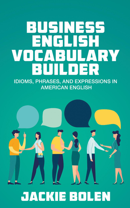 READ Pdf Business English Vocabulary Builder Idioms Phrases And read-pdf-business-english-vocabulary-builder-idioms-phrases-and