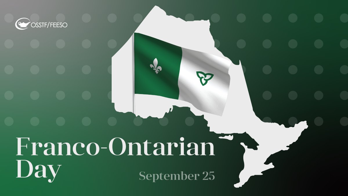OSSTF Communications on Twitter: "Happy Franco-Ontarian Day! Today we ...